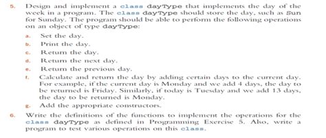 Solved 5 B C Design And Implement A Class Day Type That