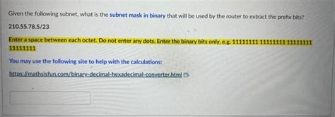 Solved Given The Following Subnet What Is The Subnet Mask Chegg