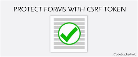 Protect Forms With Csrf Token In Php Codestacked Programming Blog