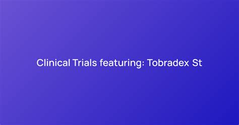 Tobradex St Everything You Need To Know Power