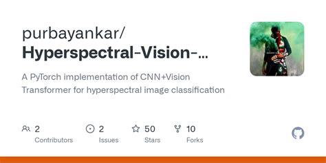 GitHub Purbayankar Hyperspectral Vision Transformer A PyTorch Implementation Of CNN Vision