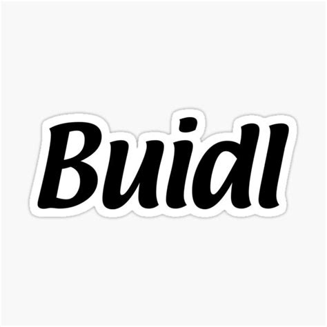 What Does Buidl Mean To You