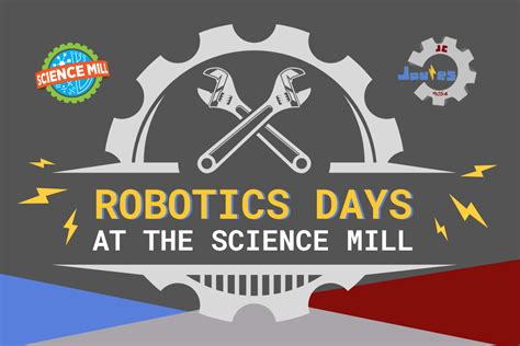 Robotics Days At The Science Mill — Science Mill
