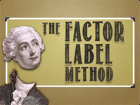 Basics The Factor Label Method Guillotined Chemistry