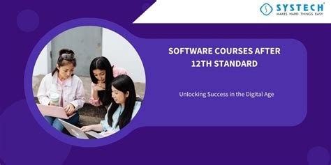 Software Courses After 12th Standard Systech Group 2025