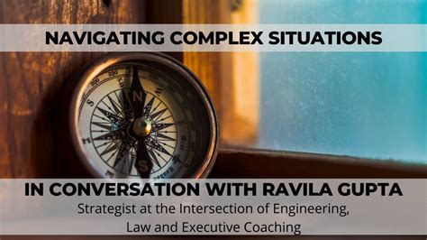 Ravila Gupta Strategist At The Intersection Of Engineering Law And Executive Coaching