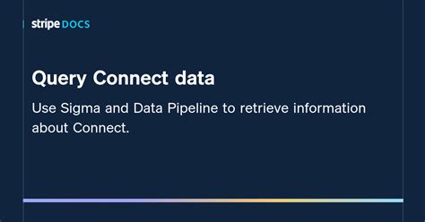 Query Connect Data Stripe Documentation