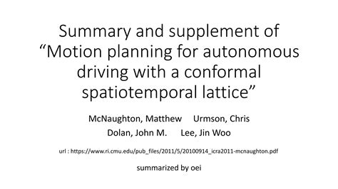 Summary And Supplement Of Motion Planning For Autonomous Driving With A Conformal