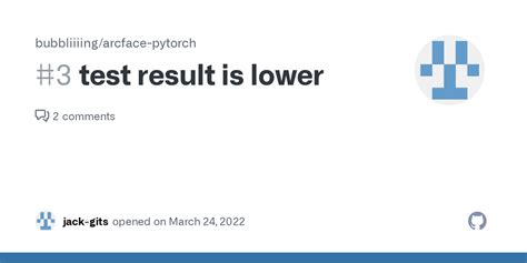 Test Result Is Lower Issue 3 Bubbliiiing Arcface Pytorch GitHub