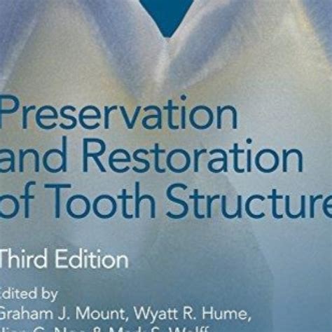 ⚡download Pdf ⚡ Preservation And Restoration Of Tooth Structure Ebooks