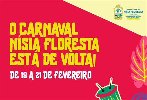 Prefeitura De NÍsia Floresta Divulga ProgramaÇÃo Do Carnaval 2023
