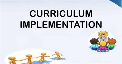 Curriculum Implementation The Engine Driving Educational Excellence