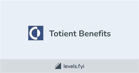 Totient Employee Perks And Benefits Levelsfyi