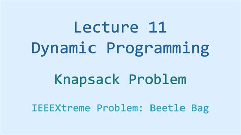 Ieeextreme Training 2021 Dynamic Programming Lecture 2 Youtube