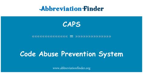 Caps Stands For Code Abuse Prevention System Abbreviation Finder