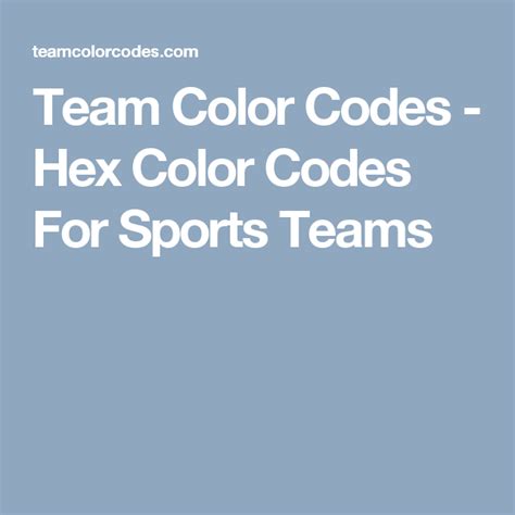 Team Color Codes Hex Color Codes For Sports Teams Color Coding