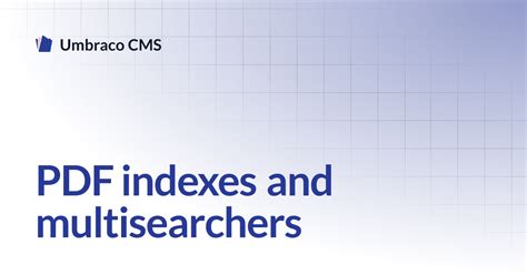 PDF indexes and multisearchers | Umbraco CMS
