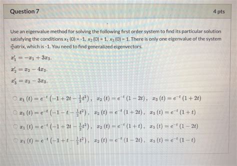 solved question 7 4 pts use an eigenvalue method for solving