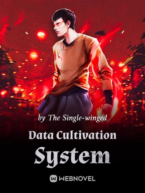 Read Data Cultivation System The Single Winged Webnovel