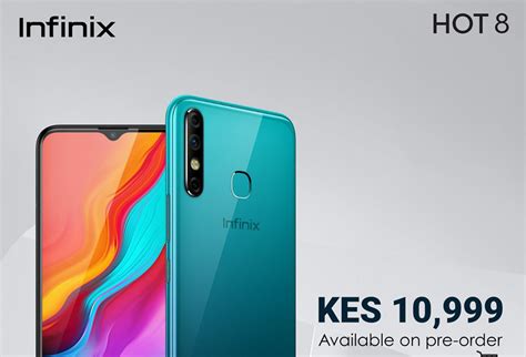 The Infinix Hot Is Available On Pre Order In Kenya For Ksh