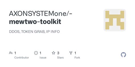Github Axonsystemone Mewtwo Toolkit Ddos Token Grab Ip Info