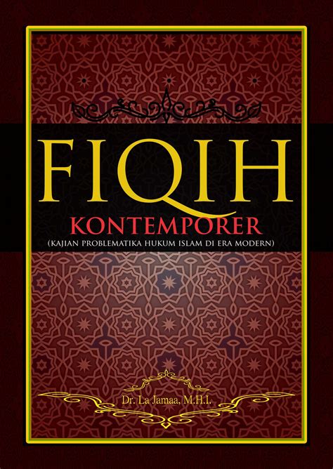 Buku Fiqh Kontemporer (Kajian Problematika Hukum Islam di Era Modern)