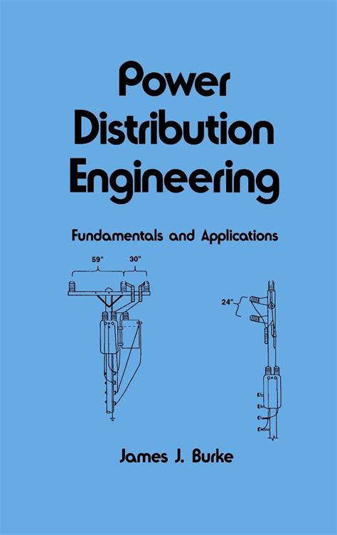 Power Distribution Engineering Fundamentals And Applications
