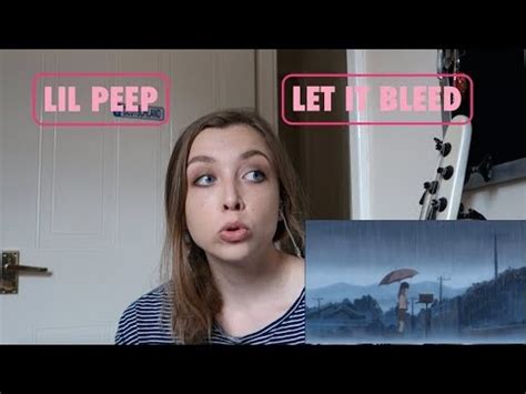 Reacting To Lil Peep Let Me Bleed Youtube