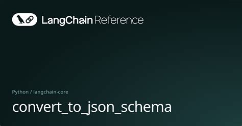 Converttojsonschema Langchaincore Langchain Reference