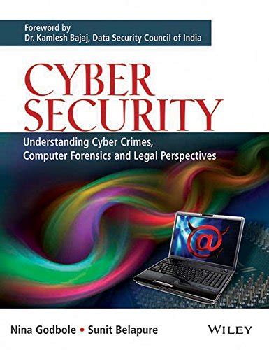 Cyber Security Understanding Cyber Crimes Computer Forensics And