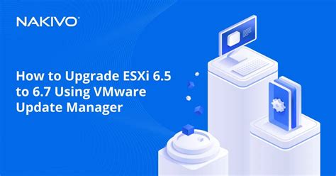 How To Update Vmware Esxi 65 To 67 By Installing Patches
