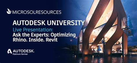 Microsol Resources Is Proud To Be Presenting Live Sessions During Autodesk University Where