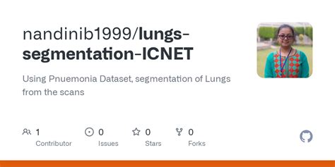 Github Nandinib1999lungs Segmentation Icnet Using Pnuemonia Dataset Segmentation Of Lungs