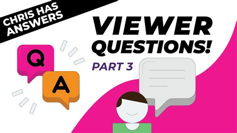viewer questions part 3 wenning entertainment
