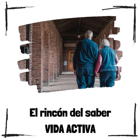 8 Formas De Mantener Una Vida Activa A Medida Que Envejecemos