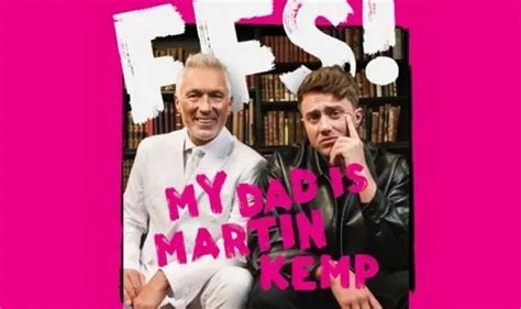 Martin Kemp Tells Son Roman He Has 10 Years To Live After Double