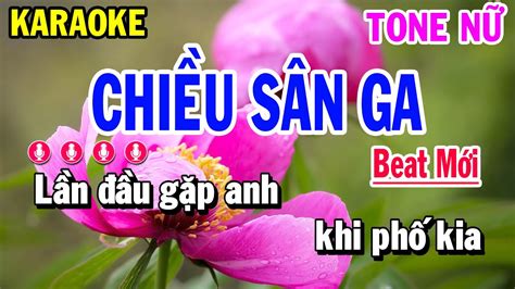 Karaoke Chiều Sân Ga Nhạc Sống Tone Nữ Huỳnh Anh YouTube