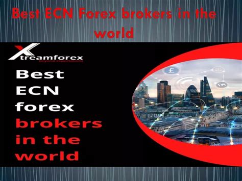 Ppt Best Ecn Forex Brokers In The World Powerpoint Presentation Free