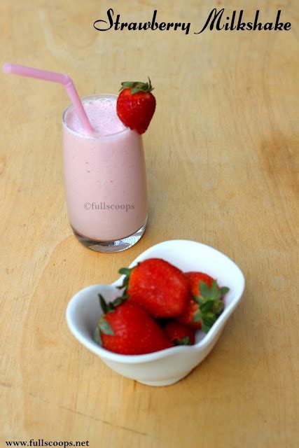 Strawberry Milkshake Recipe ~ Full Scoops A Food Blog With Easy