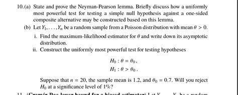 Solved 10a ﻿state And Prove The Neyman Pearson Lemma