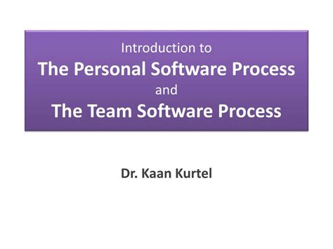 Ppt Introduction To The Personal Software Process And The Team Software Process Powerpoint