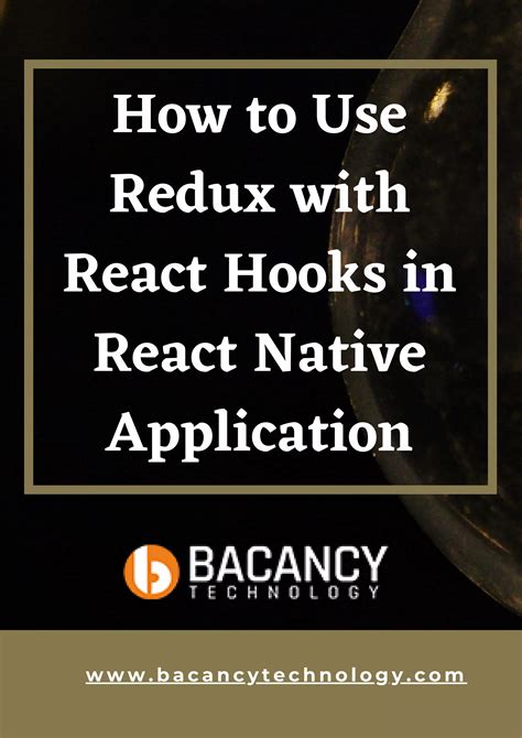 How To Use Redux With React Hooks In React Native Application Pdf