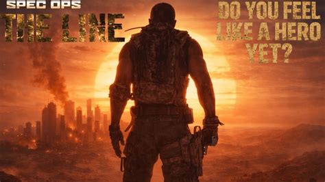 Spec Ops The Line Do You Feel Like A Hero Yet No Commentary