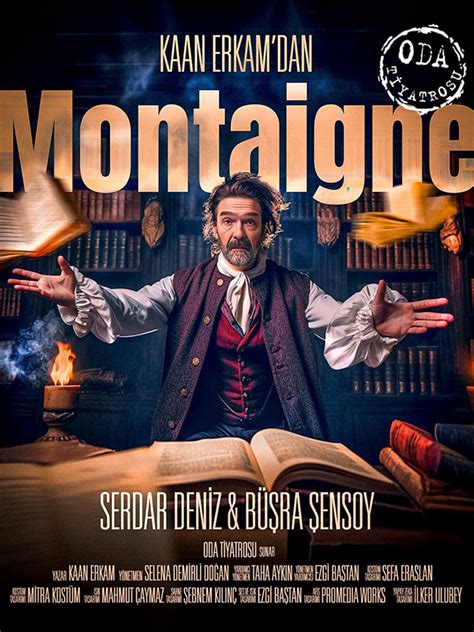 Montaigne Tiyatro Oyunu Biletleri Biletinial