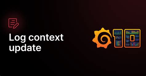 New In Grafana 10 Better Log Context For Better Log Analysis Grafana Labs