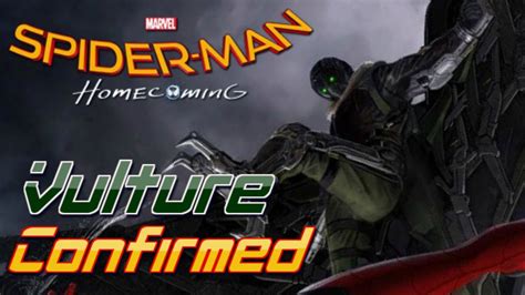 Vulture Confirmed Spider Man Homecoming Youtube