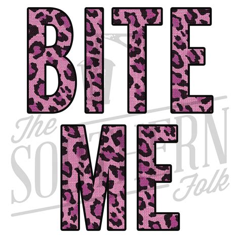 Cheetah Bite Me Png File Sublimation Design Digital Etsy