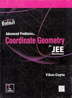 Buy Advanced Problems In Coordinate Geometry For JEE Main Advanced Book Online