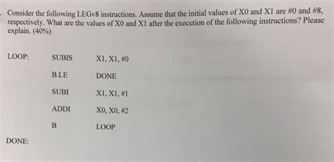 solved consider the following legv8 instructions assume