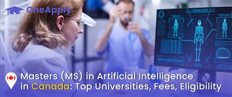 Masters In Artificial Intelligence In Canada Top Universities Fees
